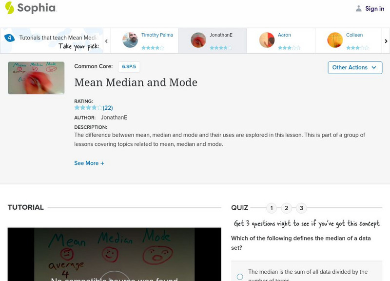Sophia: Mean Median and Mode: Lesson 8 Instructional Video for 6th - 8th Grade | Lesson Planet