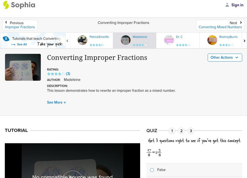 Sophia: Converting Improper Fractions: Lesson 1 Instructional Video for ... Sophia: Converting Improper Fractions: Lesson 1 Instructional Video for ...