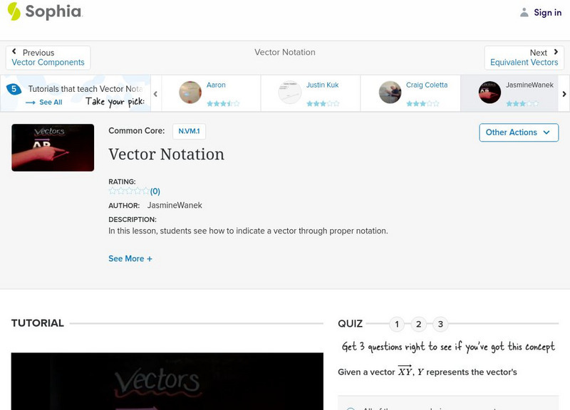 Sophia: Vector Notation: Lesson 4 Instructional Video for 9th - 10th ... Sophia: Vector Notation: Lesson 4 Instructional Video for 9th - 10th ...
