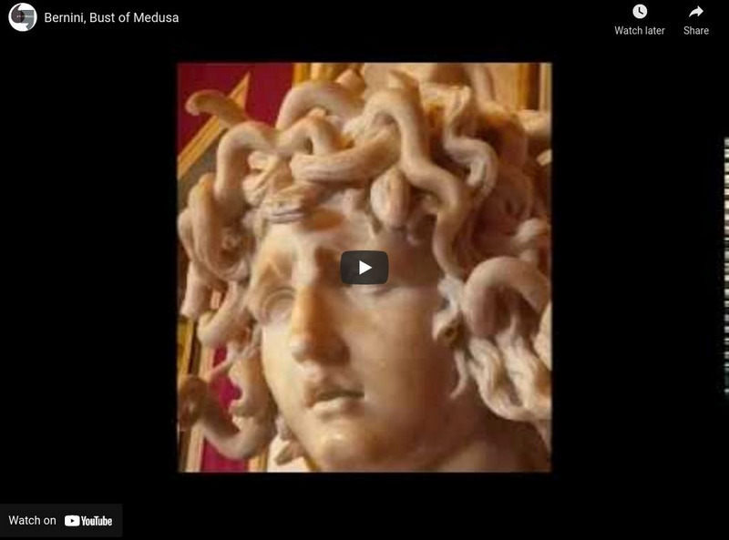 Khan Academy: Art History: Italy: Bernini, Bust of Medusa Instructional Video for 9th - 10th ...