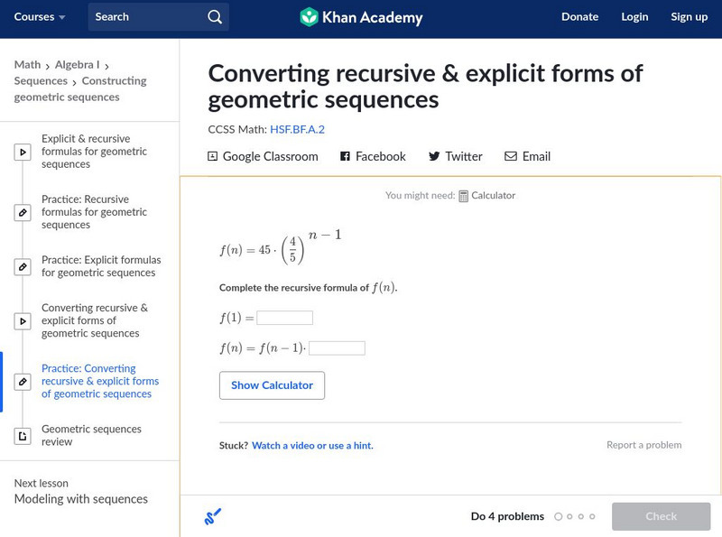 Khan Academy: Converting Recursive and Explicit Forms of Geometric ... Khan Academy: Converting Recursive and Explicit Forms of Geometric ...